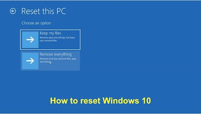 How to reset Windows 10 from scratch