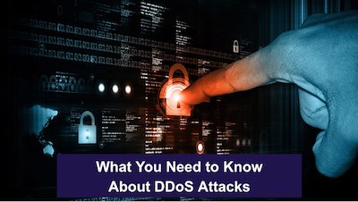 What You Need to Know About DDoS Attacks