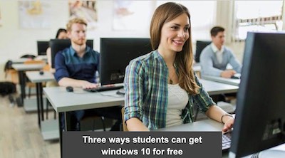 Three ways students can get windows 10 for free