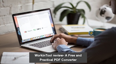 WorkinTool review- A Free and Practical PDF Converter