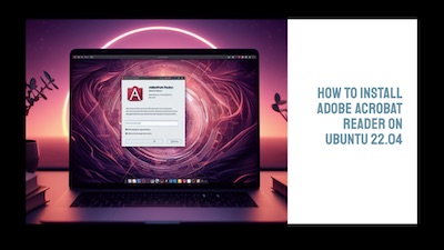 How To Install Adobe Reader on Ubuntu 22.04